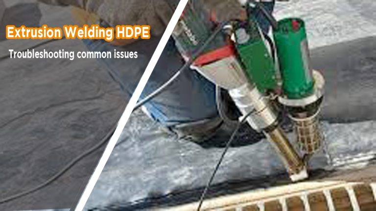 Extrusion Welding HDPE - Troubleshooting common issues - Fit Welding