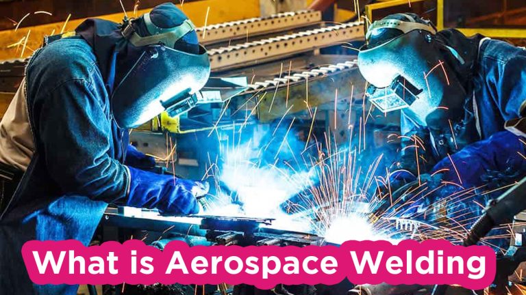 What is Aerospace Welding? How does it work? - Fit Welding